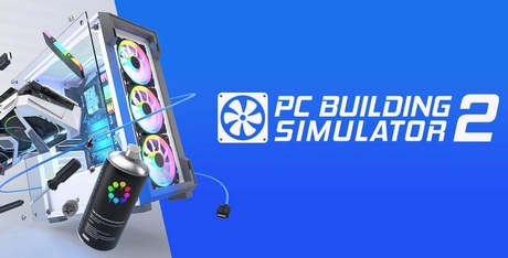 PC Building Simulator 2 Download - GameFabrique